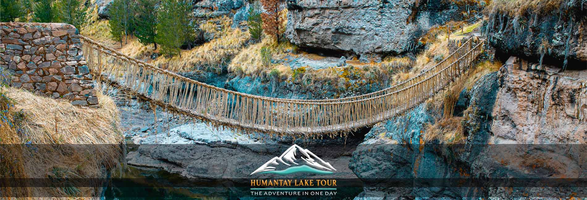 4 LAGOONS TOUR & QESWACHACA INCA BRIDGE FULL DAY